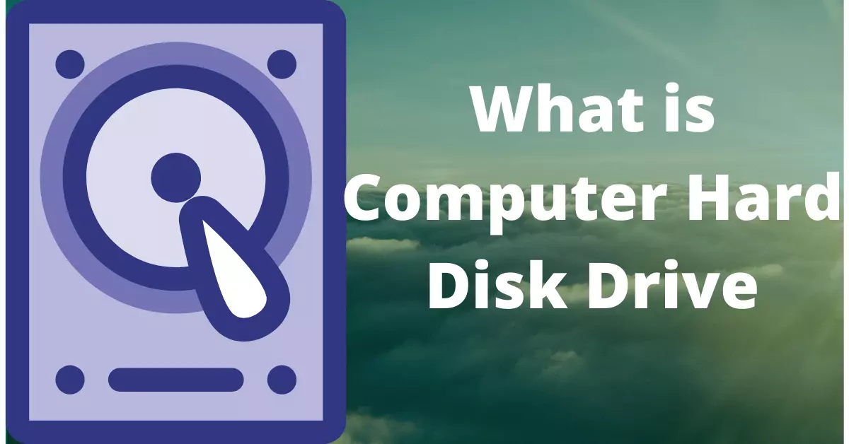 What Is Hard Disk Drive Definition Uses And Types